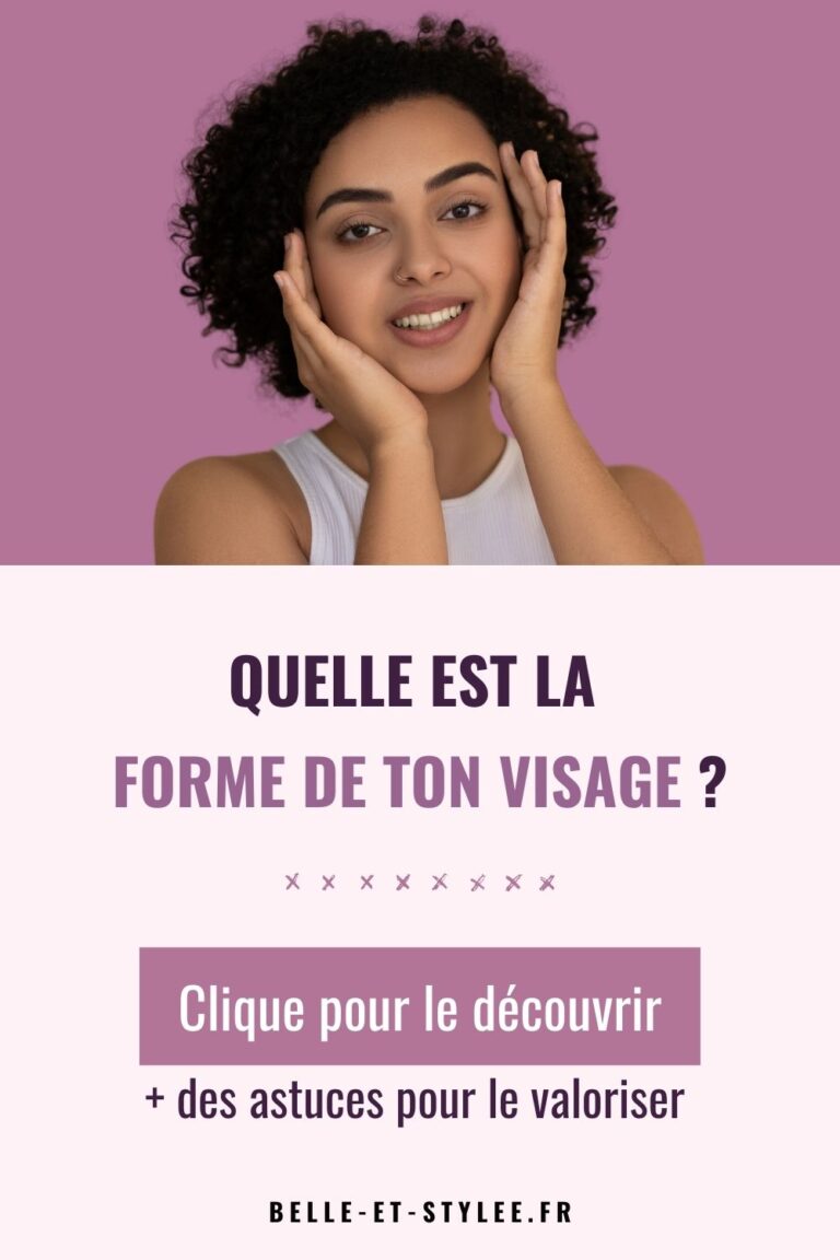 Comment identifier la forme de son visage pour mieux le valoriser