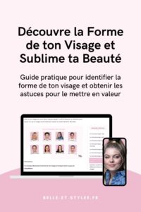 Comment identifier la forme de son visage pour mieux le valoriser
